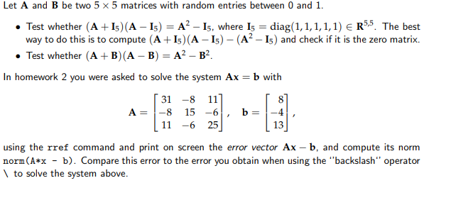 Solved Matlab/Linear Algebra help. Hello, I have the | Chegg.com