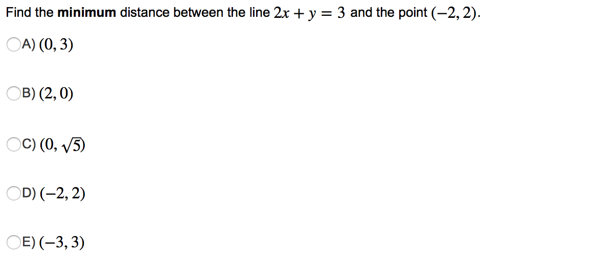 Solved Find the minimum distance between the line 2x + y = | Chegg.com