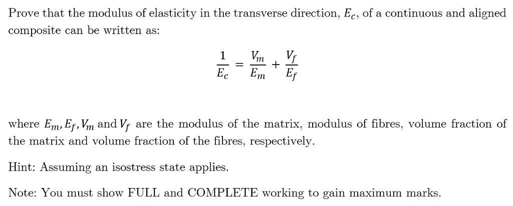 Solved Prove that the modulus of elasticity in the | Chegg.com