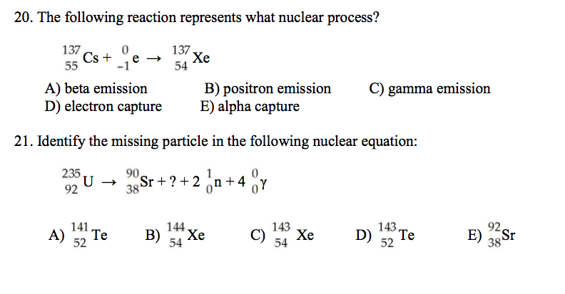 Solved 20. The following reaction represents what nuclear | Chegg.com