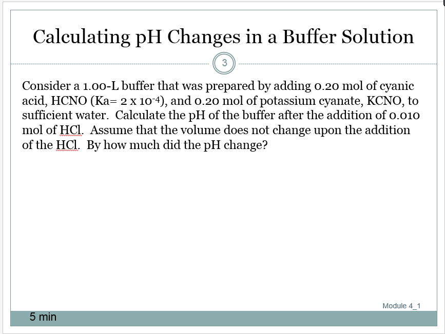 Solved Calculating pH Changes in a Buffer Solution Consider | Chegg.com