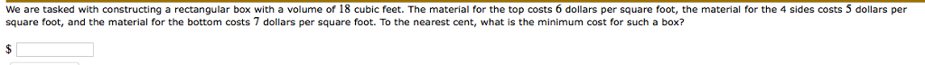 Solved We are tasked with constructing a rectangular box | Chegg.com