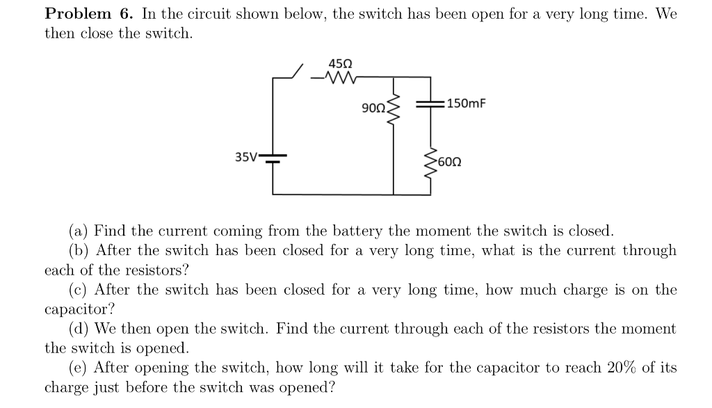 Solved Problem 6. In the circuit shown below, the switch has | Chegg.com