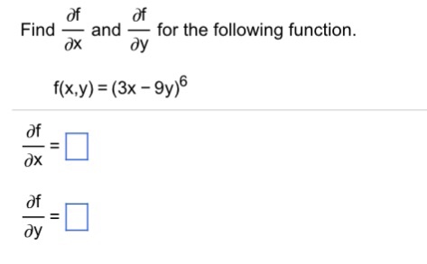 Solved Find df/dx and df/dy for the following function, | Chegg.com