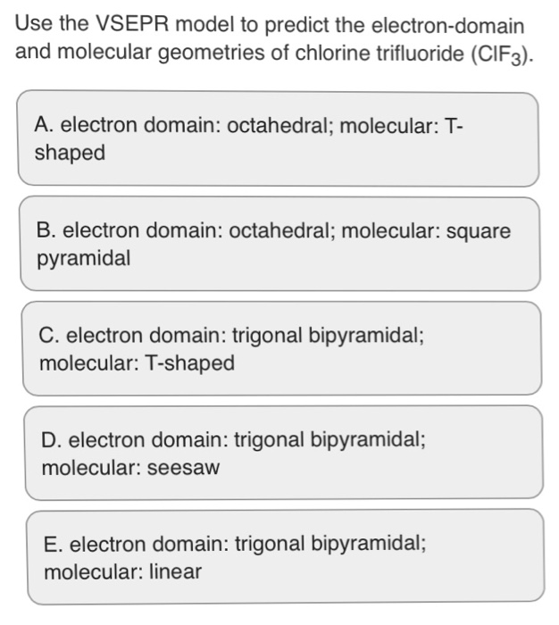 Solved Use the VSEPR model to predict the electron-domain | Chegg.com