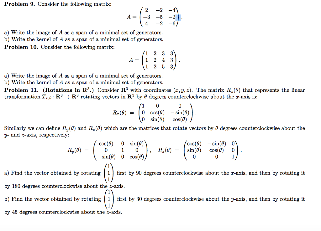 Solved Problem 9. Consider the following matrix 2 -2-4 A= | Chegg.com