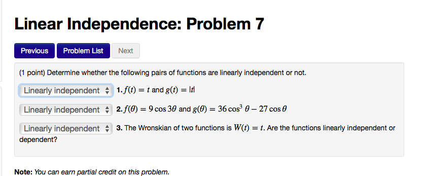 Solved Linear Independence: Problem 7 Previous Problem List | Chegg.com