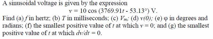Solved A sinusoidal voltage is given by the expression v = | Chegg.com
