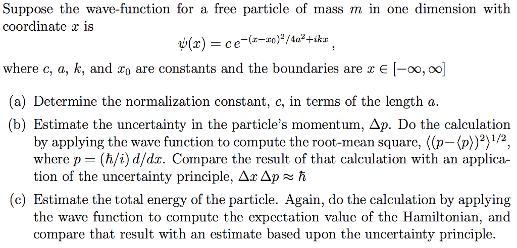 Solved Suppose the wave-function for a free particle of mass | Chegg.com