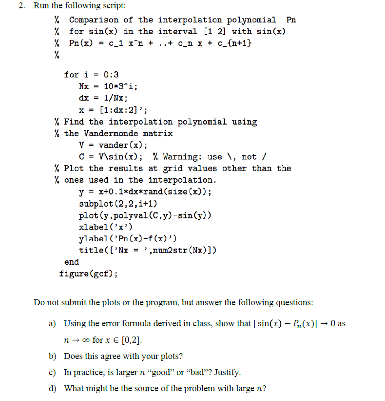 2 Run The Following Script Comparison Of The 