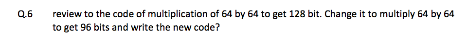 Solved Review To The Code Of Multiplication Of 64 By 64 To Chegg Solved Review To The Code Of Multiplication Of 64 By 64 To Chegg