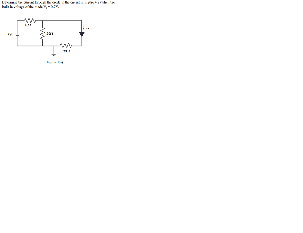 Solved Determine The Current Through The Diode In The