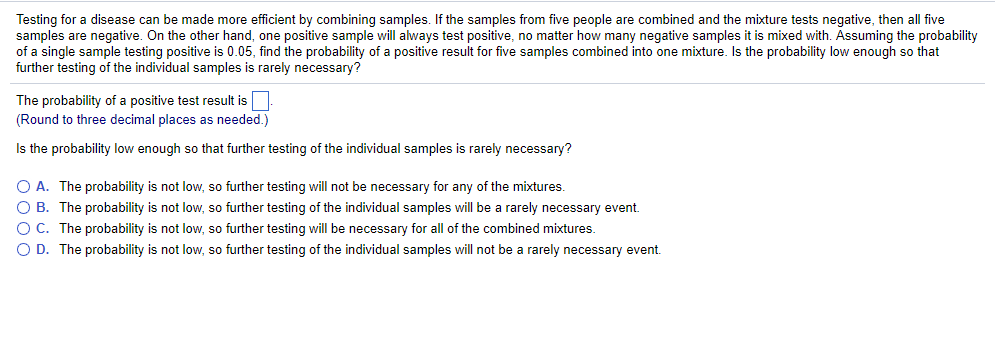 Solved Testing for a disease can be made more efficient by | Chegg.com Solved Testing for a disease can be made more efficient by | Chegg.com