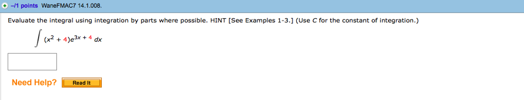 Solved Evaluate the integral using integration by parts | Chegg.com