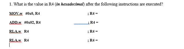 Solved What is the value in R4 (in hexadecimal) after the | Chegg.com