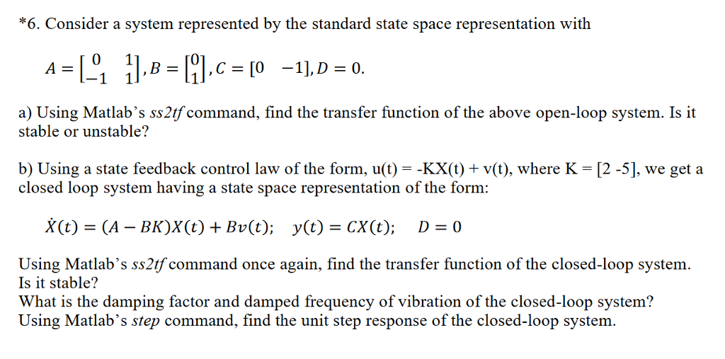 Solved Consider a system represented by the standard state | Chegg.com