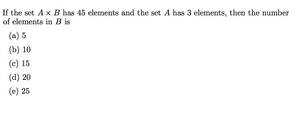 Solved If the set A times B has 45 elements and the set A | Chegg.com