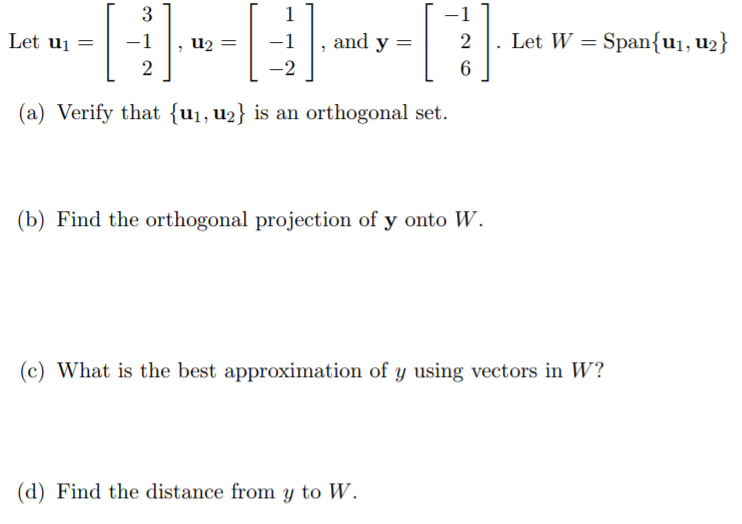 Solved Let ui - | | , and y = | 2 | . Let W = Span( ul, u2 | Chegg.com Solved Let ui - | | , and y = | 2 | . Let W = Span( ul, u2 | Chegg.com