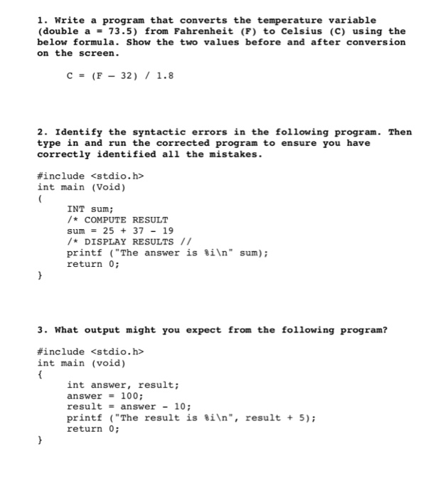 Solved Write a program that converts the temperature | Chegg.com