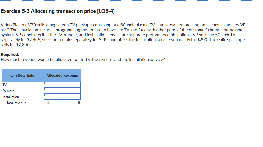 Solved Exercise 5-3 Allocating transaction price [LO5-4] | Chegg.com