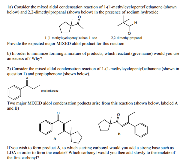 Solved Consider the mixed aldol condensation reaction of | Chegg.com