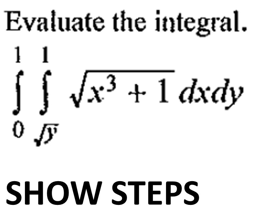 Solved Evaluate The Integral Integral 0 1 Integral square Chegg solved-evaluate-the-integral-integral-0-1-integral-square-chegg