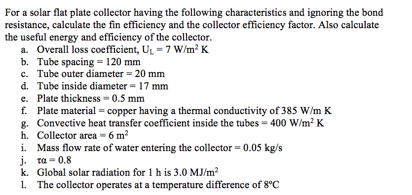 For a solar flat plate collector having the following | Chegg.com