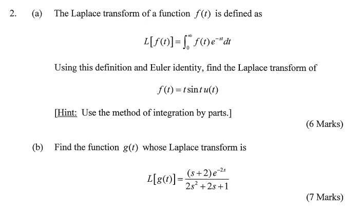 Solved 2. (a) The Laplace transform of a function f(t) is | Chegg.com