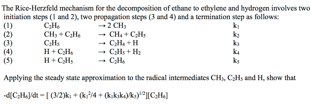 The Rice-Herzfeld mechanism for the decomposition of | Chegg.com