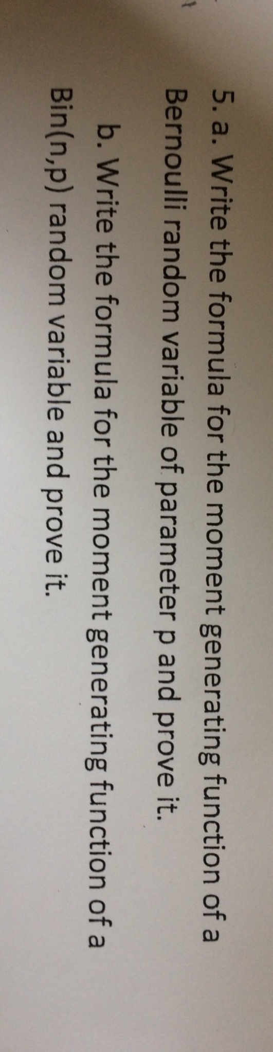 Solved Write the formula for the moment generating function | Chegg.com