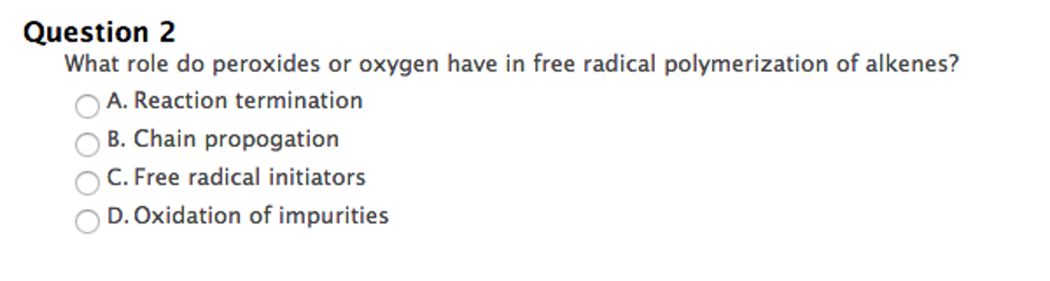 Solved What role do peroxides or oxygen have in free radical | Chegg.com