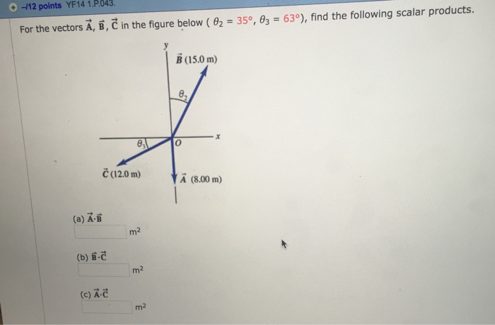 Solved For the vectors A, B, C in the figure below (theta_2 | Chegg.com