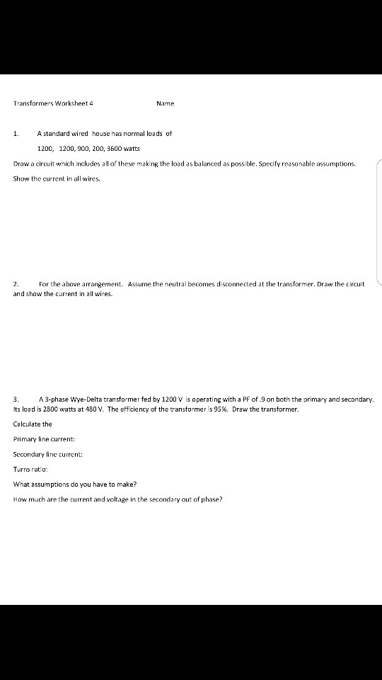 Solved Transformers Worksheet 4 Name 1.A standard wired | Chegg.com
