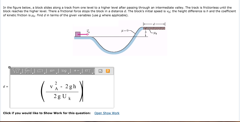 Solved In The Figure Below A Block Slides Along A Track 