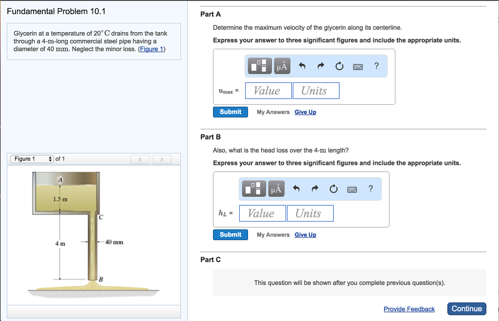 Solved Glycerin at a temperature of 20?C drains from the | Chegg.com