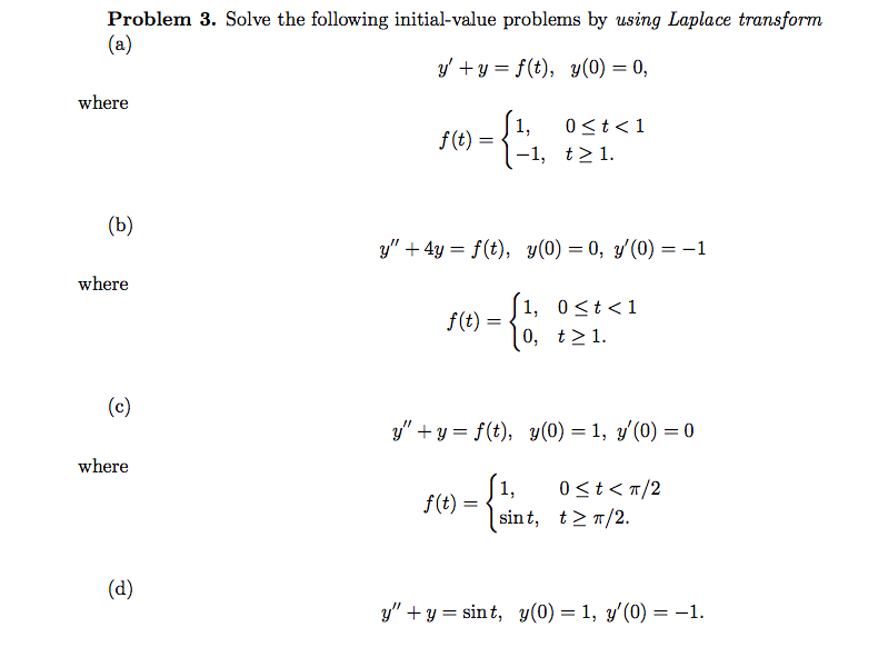 Solved Problem 3. Solve the following initial-value problems | Chegg.com