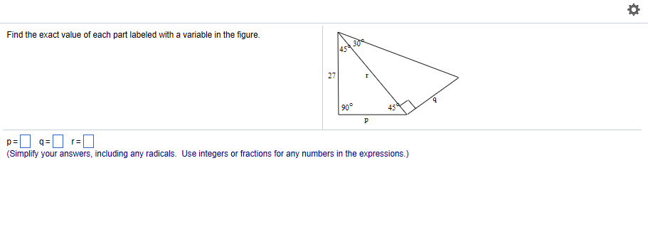 Solved Find the exact value of each part labeled with a | Chegg.com