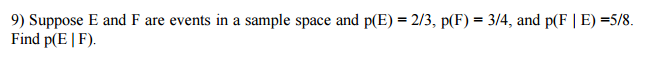 Solved Suppose E and F are events in a sample space and p(E) | Chegg.com