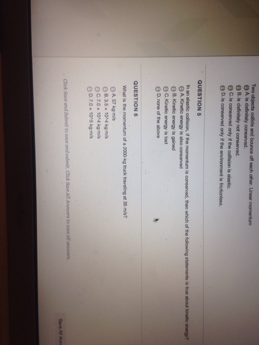 Solved In an elastic collision, if the momentum is | Chegg.com