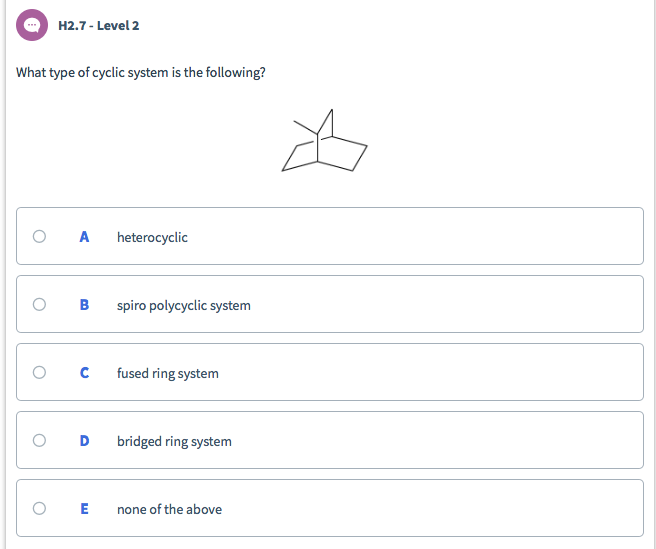 Solved H2.7-Level 2 What type of cyclic system is the | Chegg.com