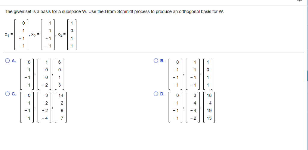 Solved The Given Set Is A Basis For A Subspace W Use The Chegg solved-the-given-set-is-a-basis-for-a-subspace-w-use-the-chegg