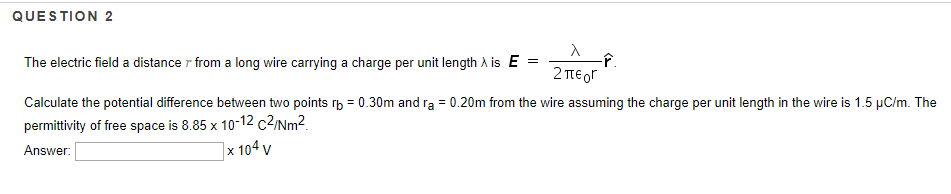 Solved The electric field a distance r from a long wire | Chegg.com