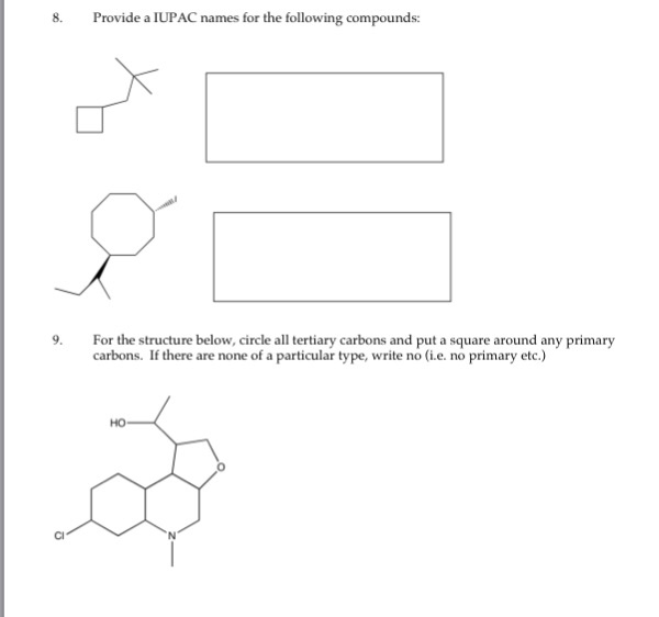 Solved Provide a IUP AC names for the following compounds: | Chegg.com