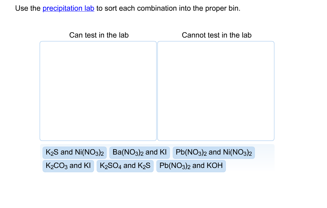 Solved Use the precipitation lab to sort each combination | Chegg.com