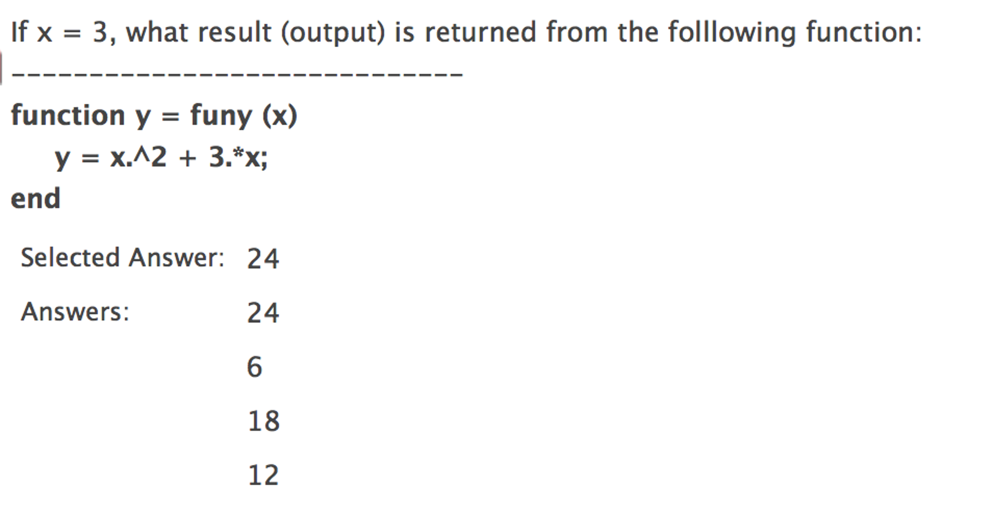 Solved If x = 3, what result (output) is returned from the | Chegg.com