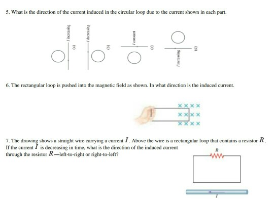 Solved: 5. What Is The Direction Of The Current Induced In... | Chegg.com