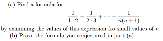 Solved (a) Find a formula for n(n 1) 1.2 2.3 by examining | Chegg.com