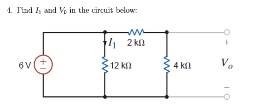 Solved 1. Find I1 and Vo in the circuit below: 12 kΩ 0 | Chegg.com Solved 1. Find I1 and Vo in the circuit below: 12 kΩ 0 | Chegg.com