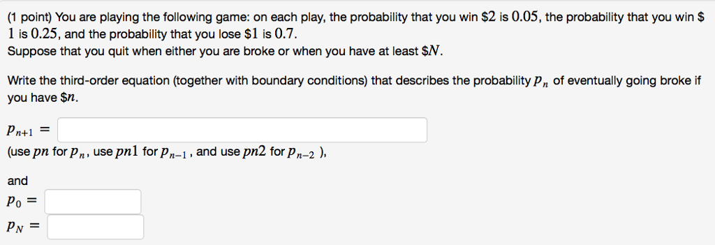 You are playing the following game: on each play, the | Chegg.com
