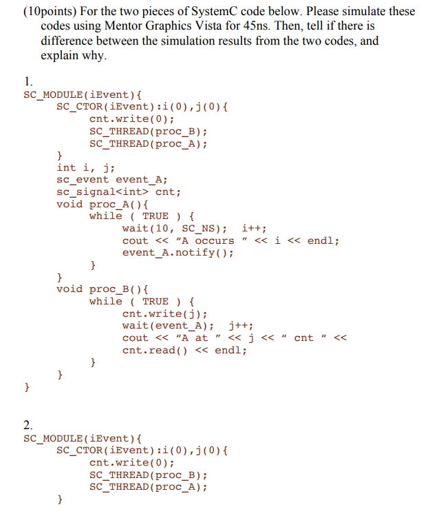 1opoints For The Two Pieces Of Systemc Code Below 5203